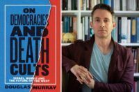 Douglas Murray on Democracy, Death Cults, Israel and the Future of ...